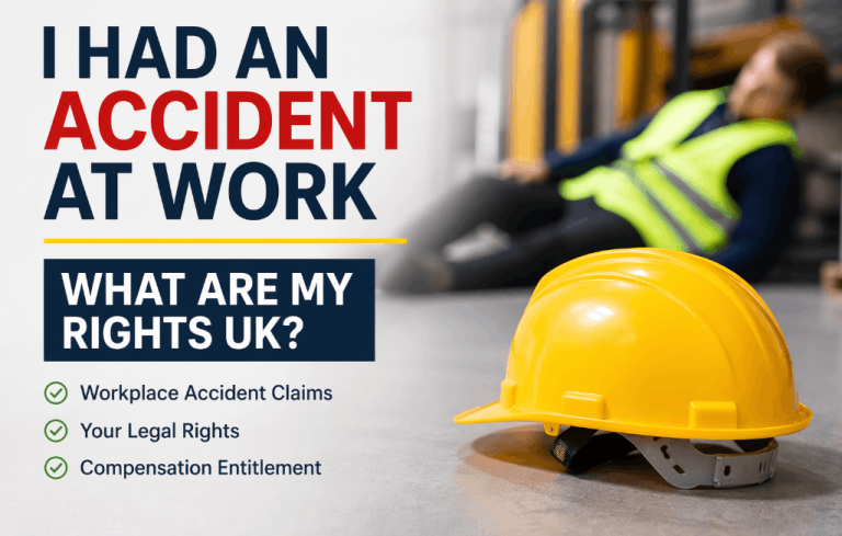 I Had an Accident at Work, What Are My Rights UK? 2026 Guide